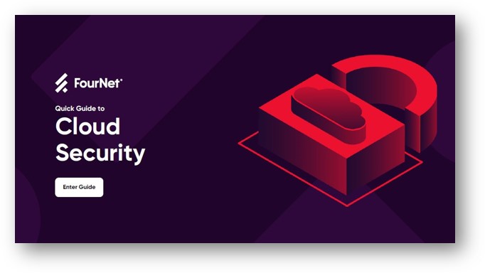 FourNet | The Importance of Cloud Security FourNet | The Importance of Cloud Security